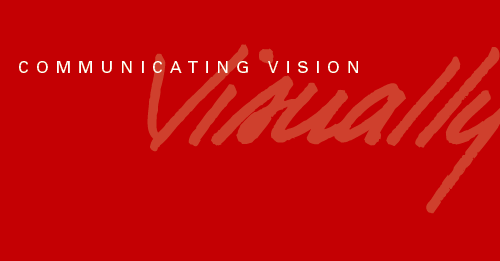 How to Communicate Your Church's Vision Visually (2014 Ministry Vision ...